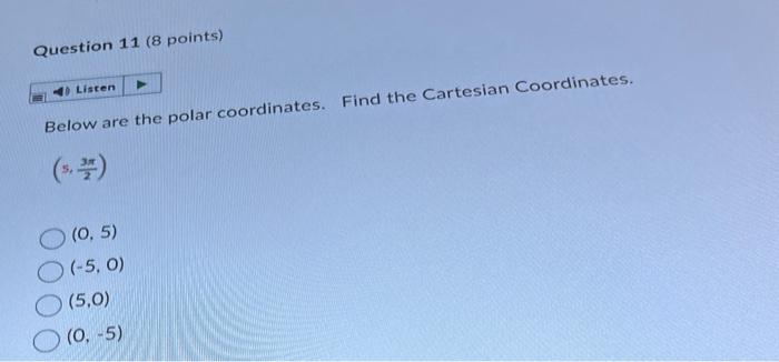 [Solved]: Below are the polar coordinates. Find the Cartesi