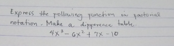 Solved Express the following function in factorial notation. | Chegg.com