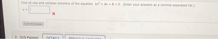 Solved Find all real and complex solutions of the equation | Chegg.com