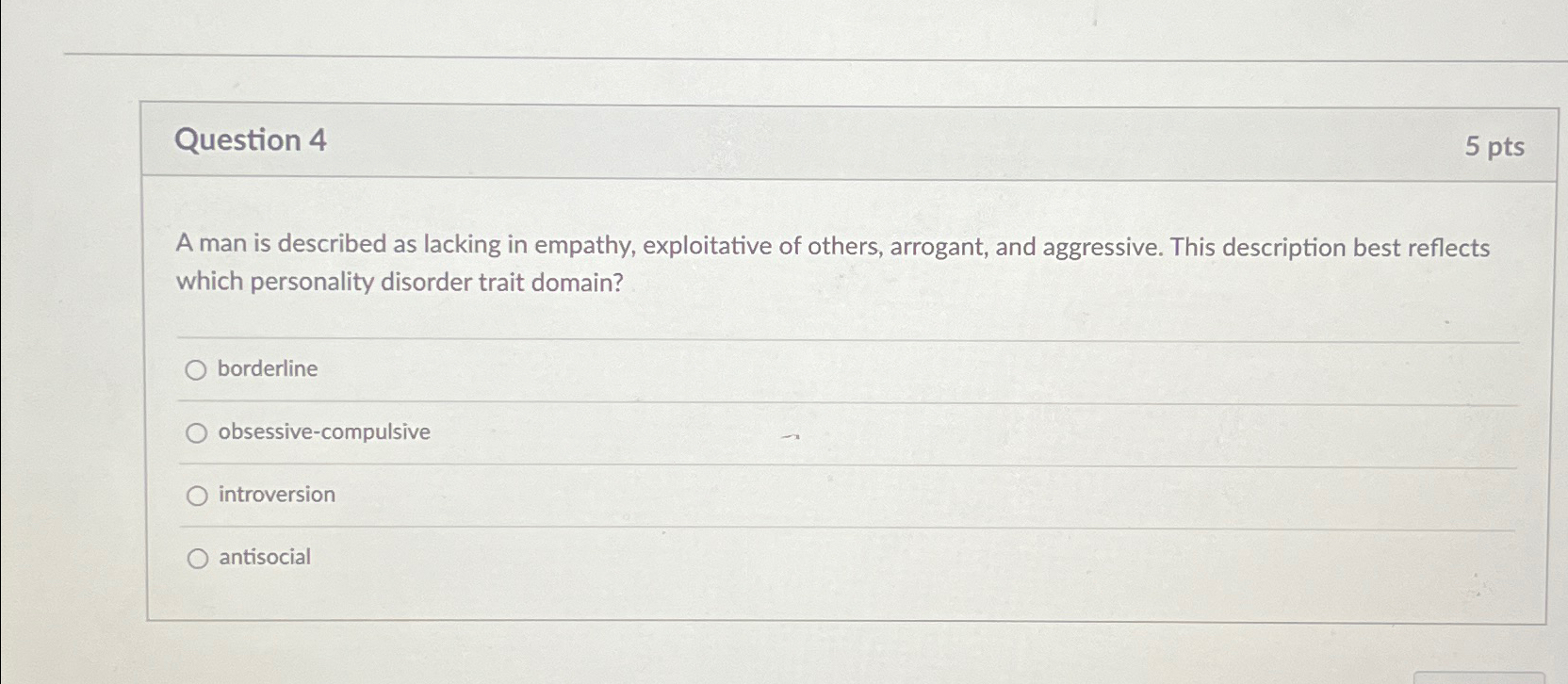 Solved Question 45 ﻿ptsA man is described as lacking in | Chegg.com