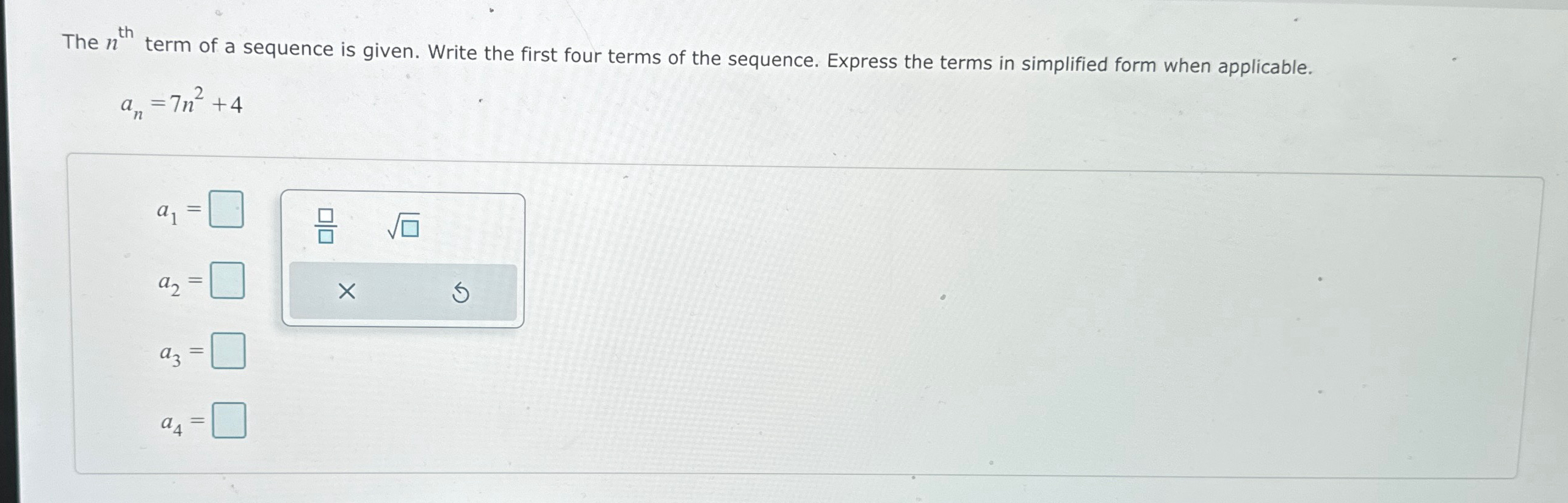 Solved • ﻿The nth ﻿term of a sequence is given. Write the | Chegg.com