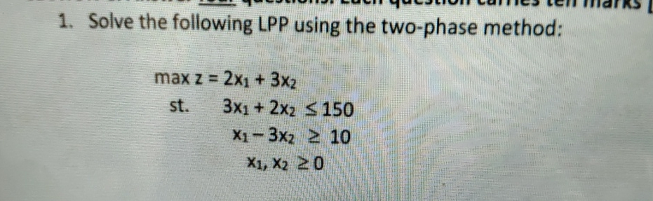 Solve The Following Lpp Using The Two Phase