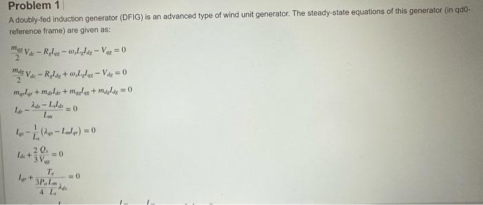 A doubly-fed induction generator (DFIG) is an | Chegg.com