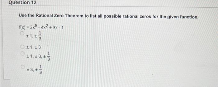Solved Use the Rational Zero Theorem to list all possible | Chegg.com