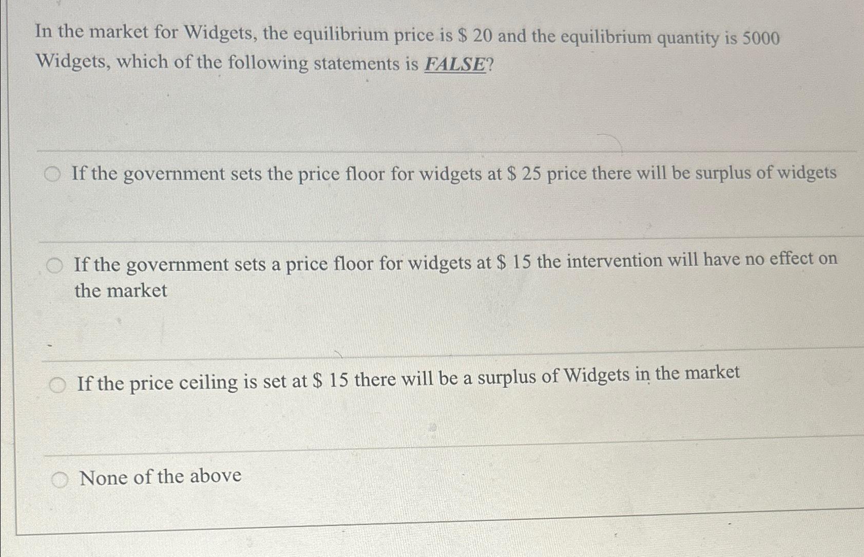 Solved In the market for Widgets, the equilibrium price is | Chegg.com