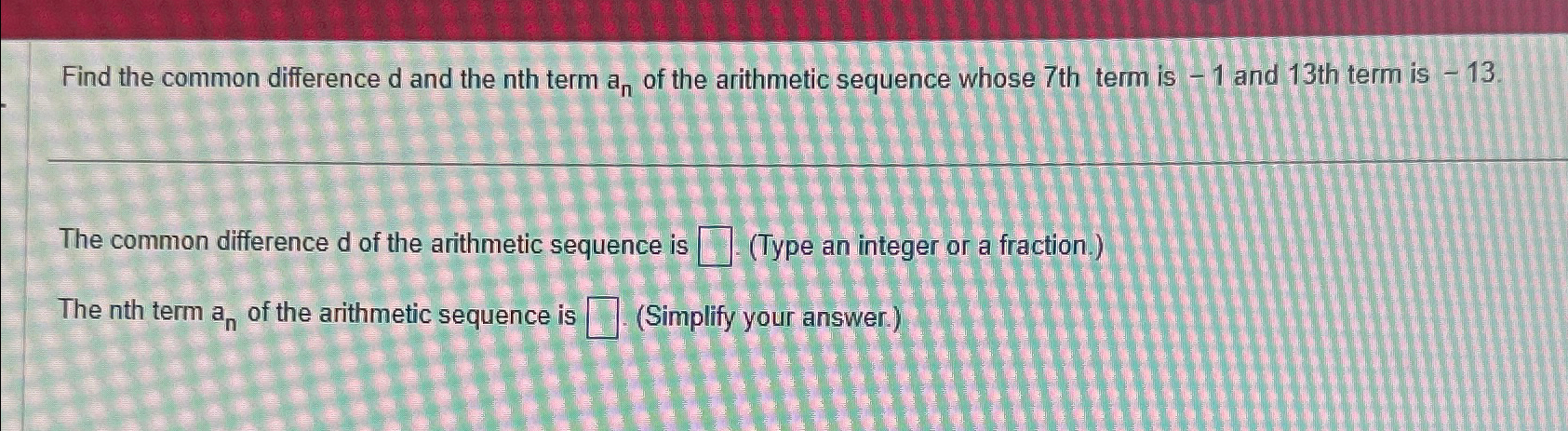 Solved Find the common difference d ﻿and the nth term an ﻿of | Chegg.com