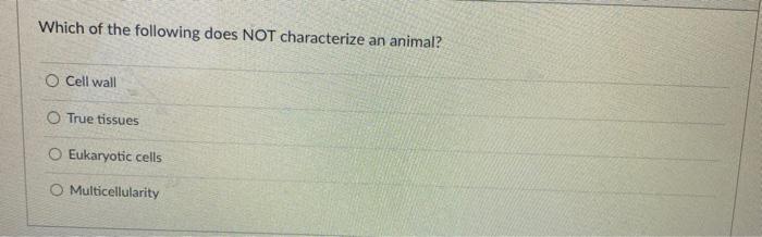 Solved Which of the following does NOT characterize an | Chegg.com