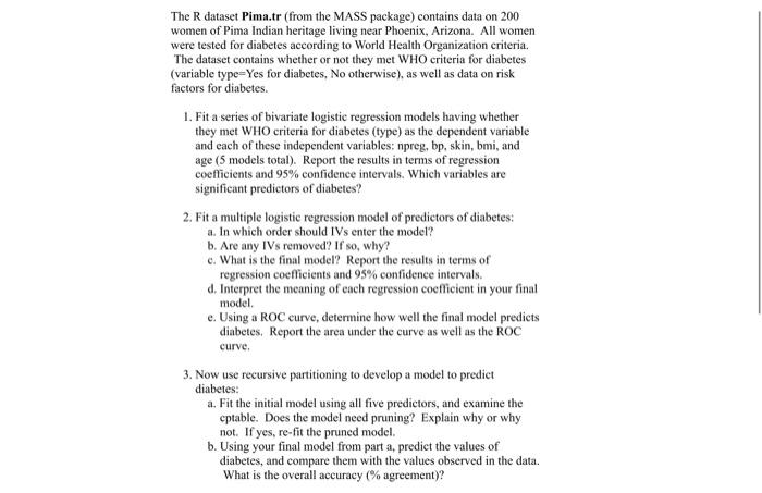 Solved The R dataset Pima.tr (from the MASS package) | Chegg.com