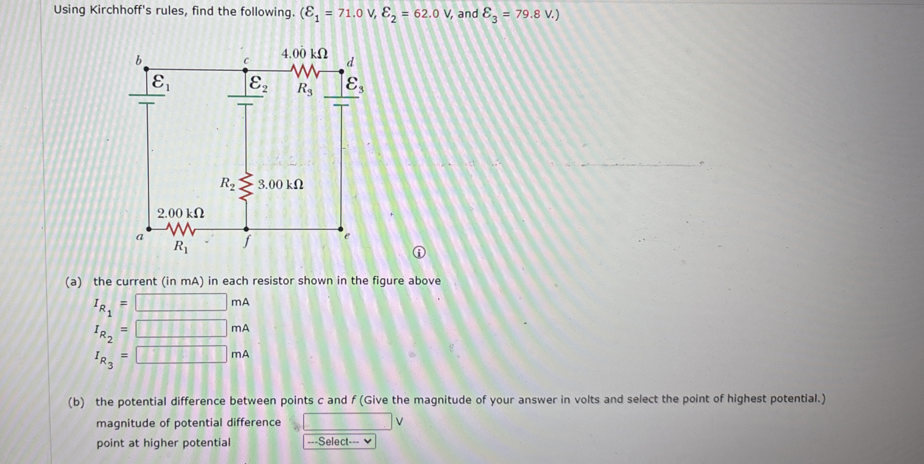 Solved Using Kirchhoff's rules, find the following. , ﻿and | Chegg.com