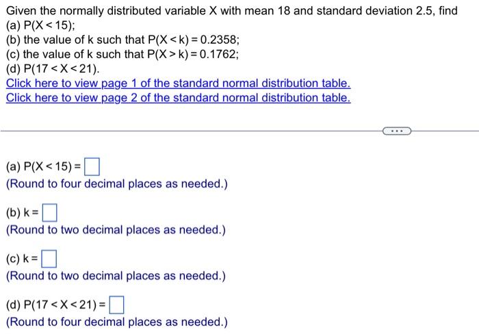 Solved Given the normally distributed variable X with mean | Chegg.com