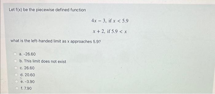 Solved Let f(x) be the piecewise defined function 4x−3, if | Chegg.com