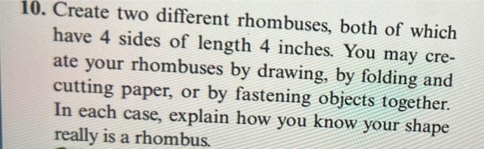 Solved 10. Create two different rhombuses, both of which | Chegg.com