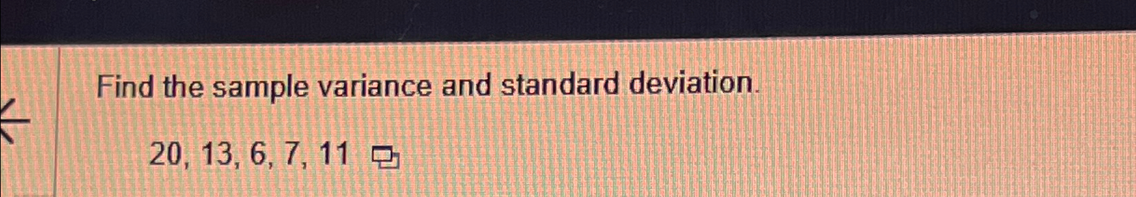 Find the sample variance and standard | Chegg.com