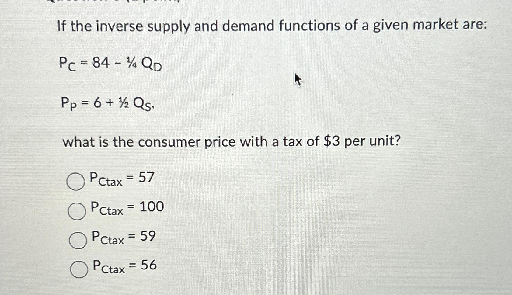Solved If the inverse supply and demand functions of a given | Chegg.com