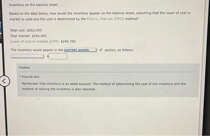 Solved Inventory on the balance sheet Based on the data | Chegg.com