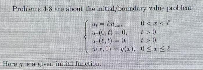 Solved Problems 4-8 are about the initial/boundary value | Chegg.com
