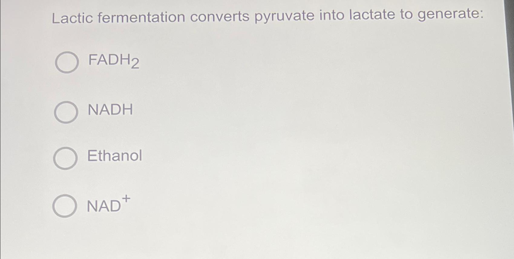 Solved Lactic fermentation converts pyruvate into lactate to | Chegg.com