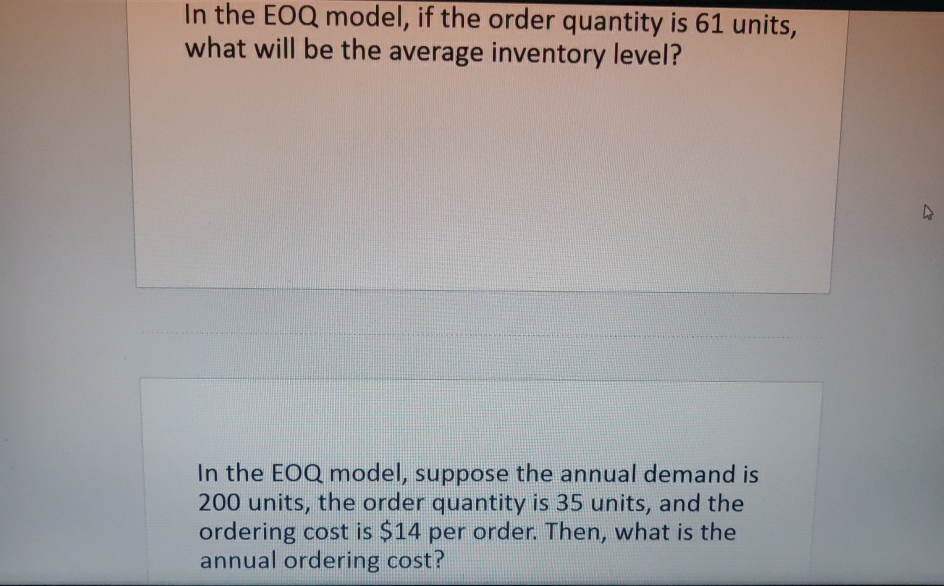 Solved In the EOQ model, if the order quantity is 61 ﻿units, | Chegg.com