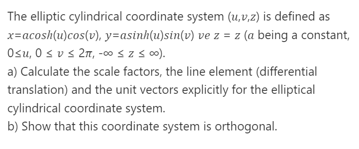 Solved The elliptic cylindrical coordinate system (u,v,z) | Chegg.com