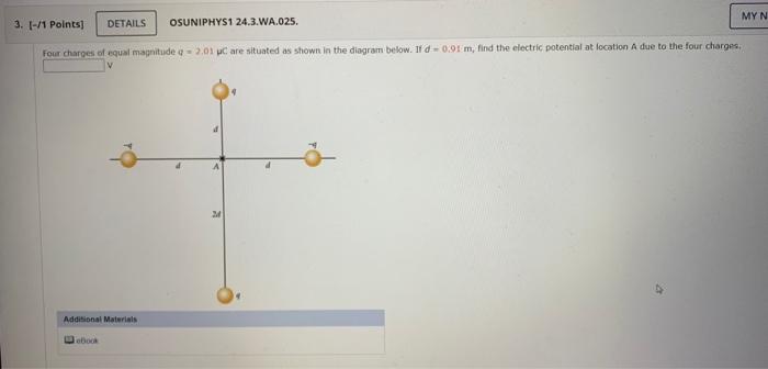 Solved MYN 3. 1-/1 Points DETAILS OSUNIPHYS1 24.3.WA.025. | Chegg.com Solved MYN 3. 1-/1 Points DETAILS OSUNIPHYS1 24.3.WA.025. | Chegg.com