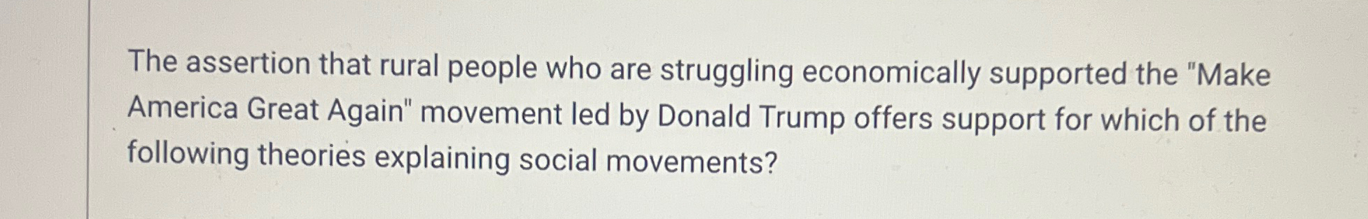 Solved The assertion that rural people who are struggling | Chegg.com