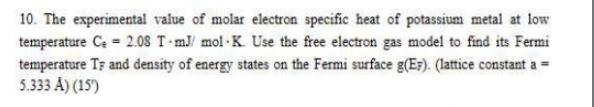 Solved The experimental value of molar electron specific | Chegg.com