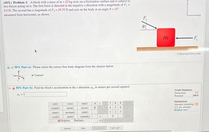 Solved (10\%) Problem 1: A block with a mass of m=22 kg | Chegg.com