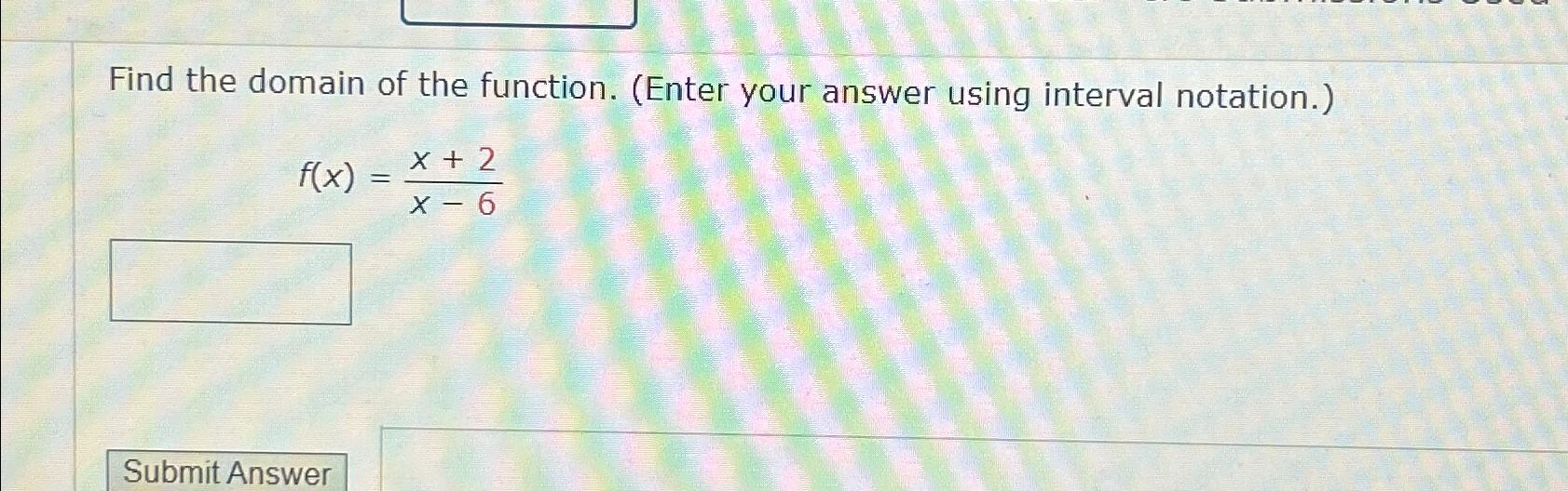 Solved Find the domain of the function. (Enter your answer | Chegg.com