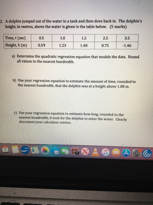 Solved 2. A dolphin jumped out of the water in a tank and | Chegg.com