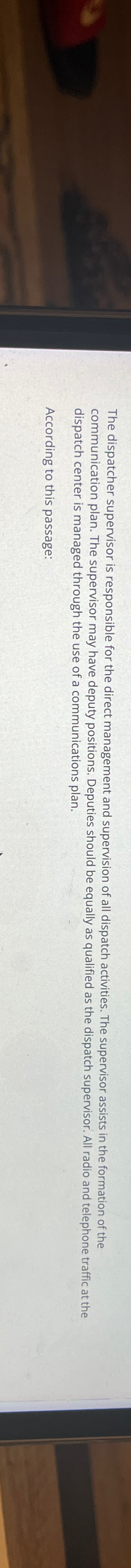 Solved The dispatcher supervisor is responsible for the | Chegg.com