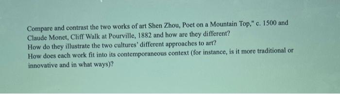 Compare and contrast the two works of art Shen Zhou, | Chegg.com