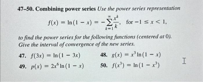 Solved 47-50. Combining power series Use the power series | Chegg.com