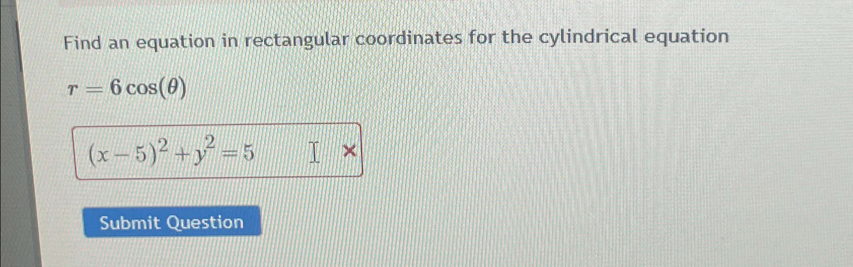 Solved Find An Equation In Rectangular Coordinates For The