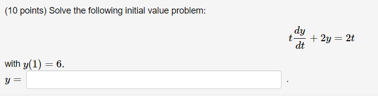 Solved (10 ﻿points) ﻿Solve the following initial value | Chegg.com
