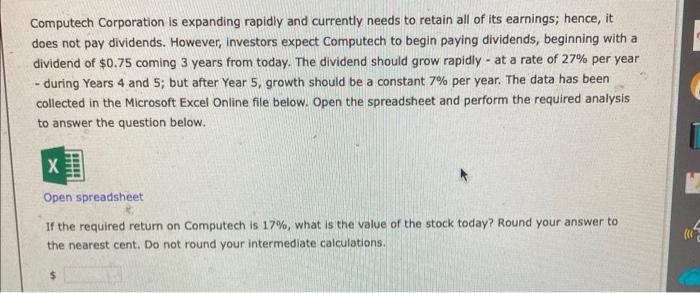 Solved Computech Corporation is expanding rapidly and | Chegg.com