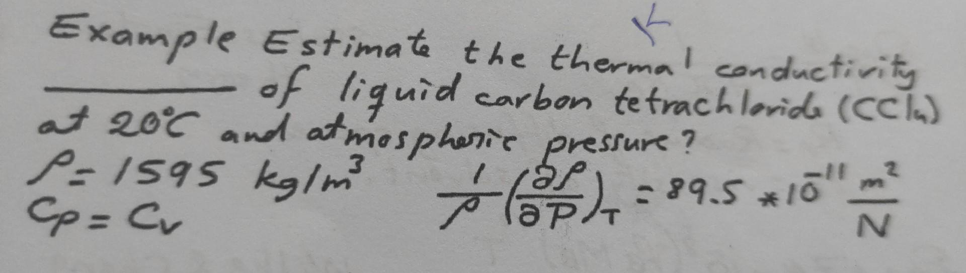 Solved Example Estimate the thermal conductivity the of | Chegg.com