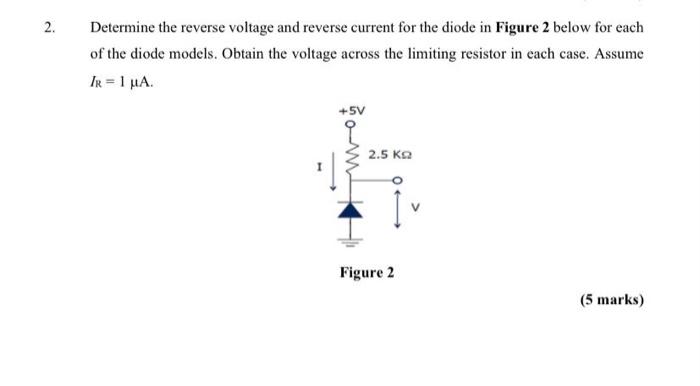 Solved 2. Determine the reverse voltage and reverse current | Chegg.com