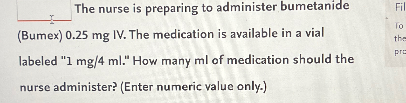 Solved The nurse is preparing to administer bumetanide | Chegg.com