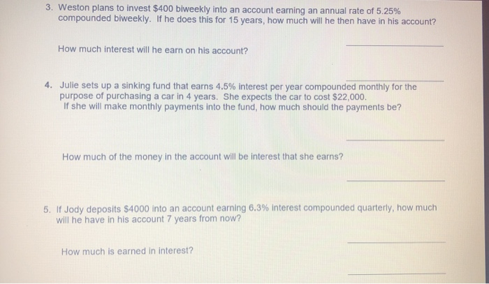 Solved 3. Weston plans to invest $400 biweekly into an | Chegg.com