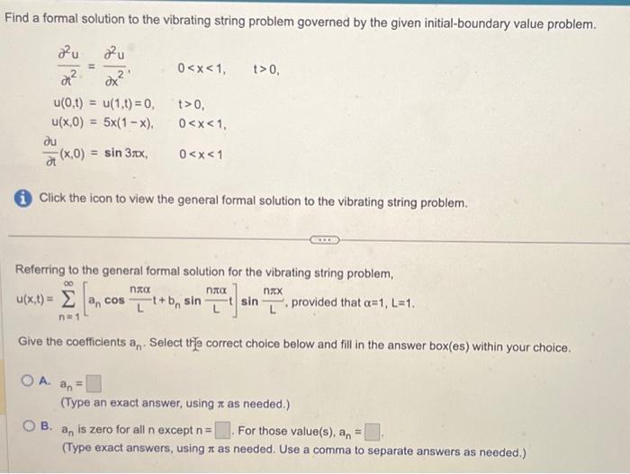 Solved Find a formal solution to the vibrating string | Chegg.com