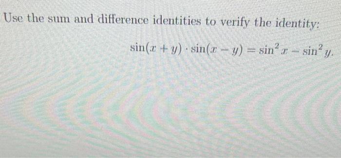 Solved Use the sum and difference identities to verify the | Chegg.com