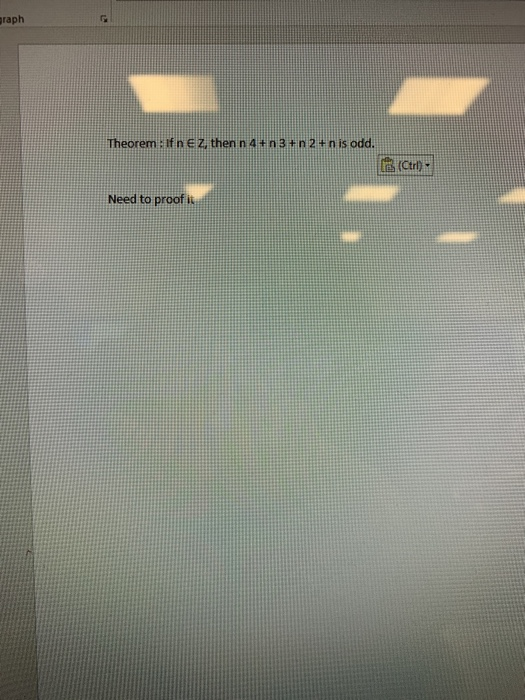 Solved ph Theorem: If n € Z, then n 4+n3+n2+n is odd. (Ctr) | Chegg.com