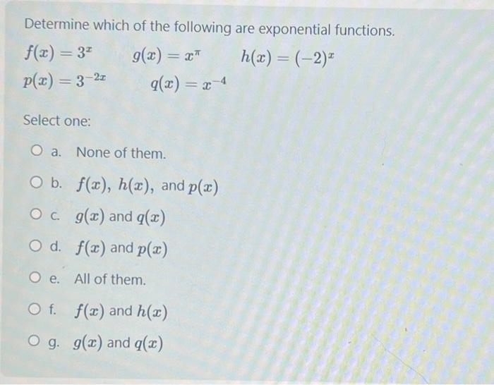 Solved Determine which of the following are exponential | Chegg.com