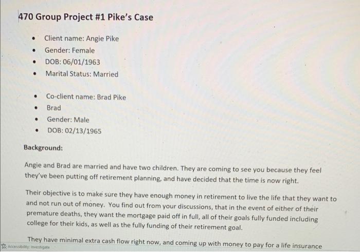 Solved 470 Group Project #1 Pike's Case - Client name: Angie | Chegg.com