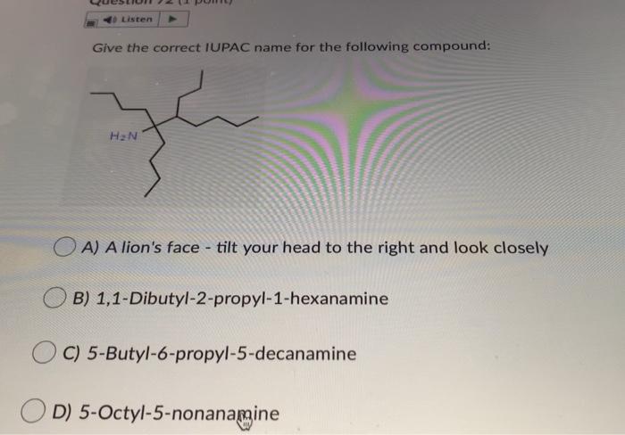 Solved Listen Give the correct IUPAC name for the following | Chegg.com