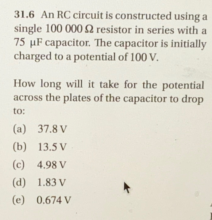 Solved 31.6 ﻿An RC circuit is constructed using a single | Chegg.com