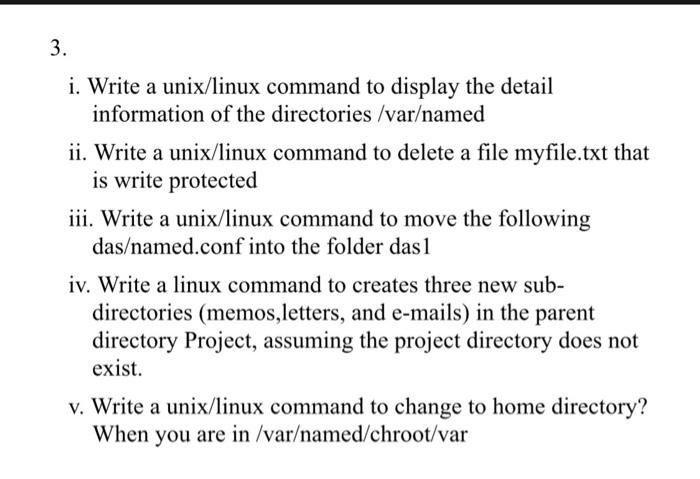 Solved 3. i. Write a unix/linux command to display the | Chegg.com