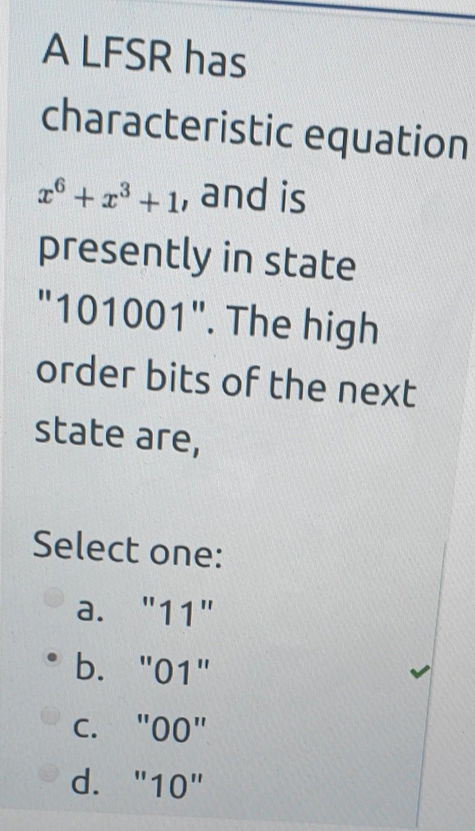 Solved A LFSR has characteristic equation x® +3+1, and is | Chegg.com