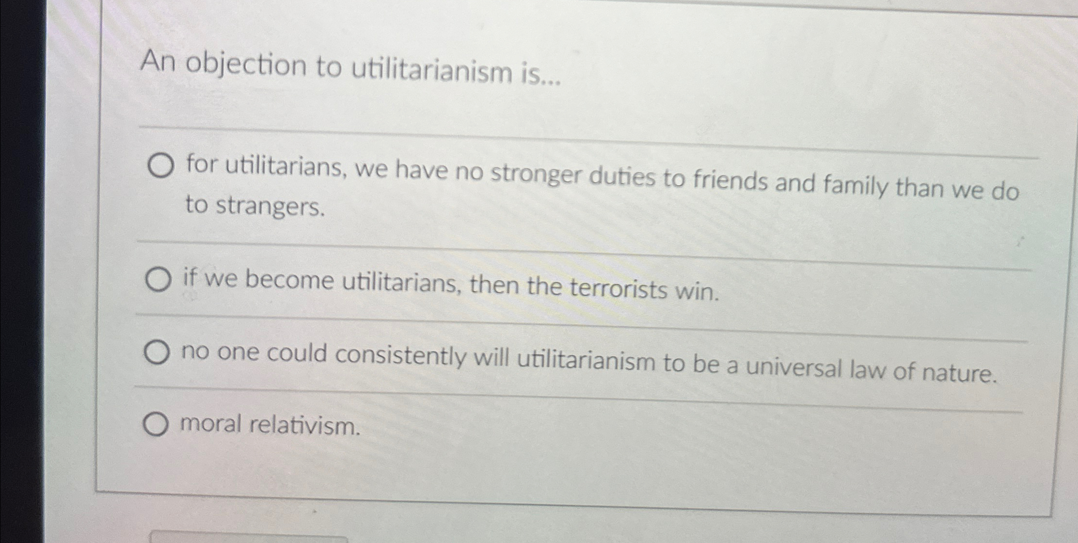 Solved An objection to utilitarianism is...for utilitarians, | Chegg.com