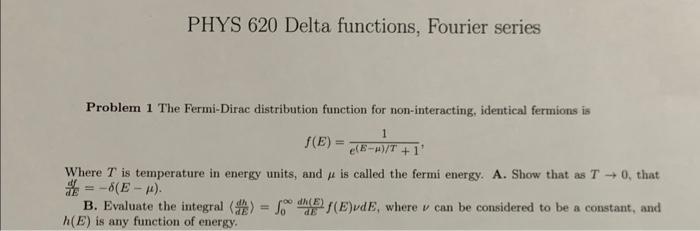 Solved PHYS 620 Delta functions, Fourier series Problem 1 | Chegg.com